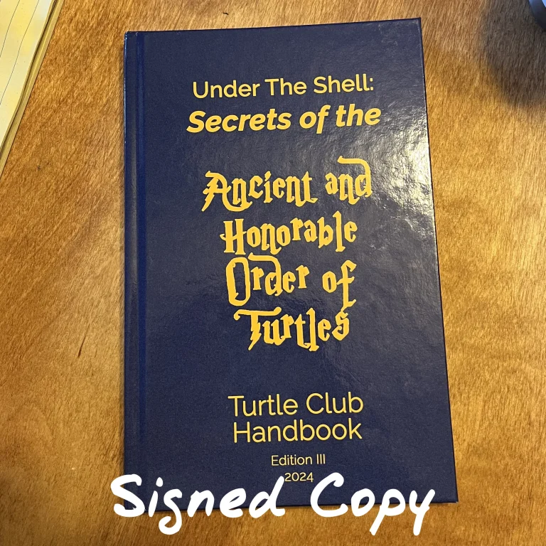 Signed Under The Shell Hardcover Book - Turtle Club Us